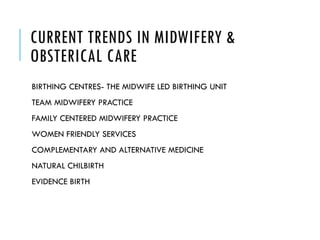 historical perspective trends role of midwife in midwifery 1st topic.pptx