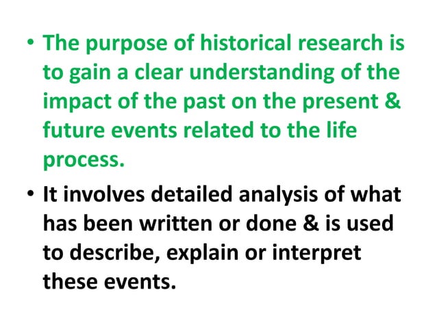 HISTORICAL RESEARCH | PPT