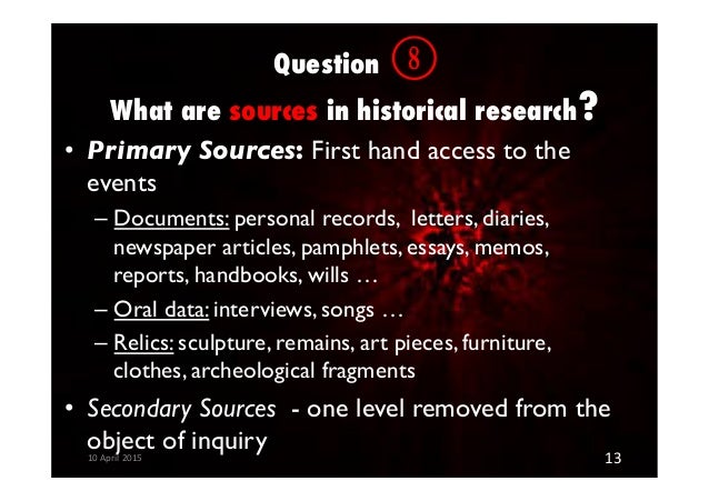 13 Questions in Historical Research Method & Oral History