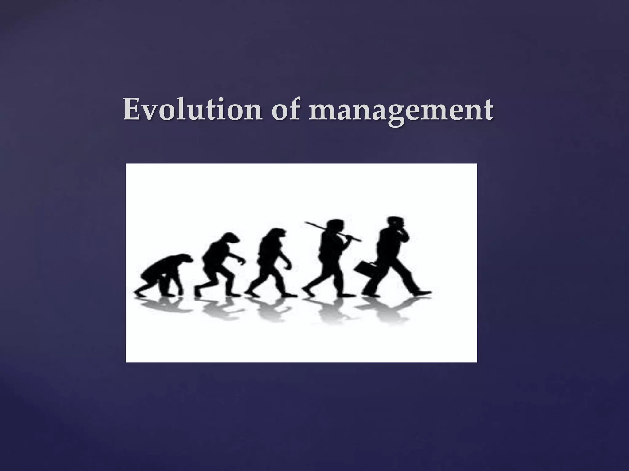evolution of management | PPTX