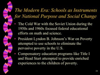 Historical Roots of Education in the US.ppt