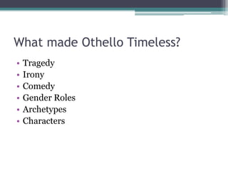 Historical significance othello | PPTX