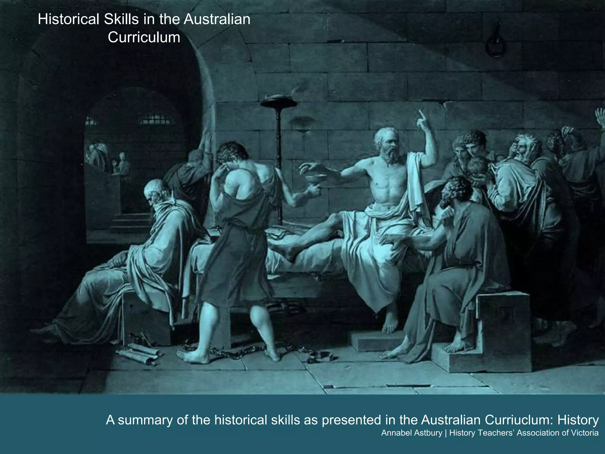 Historical skills in the australian curriculum | PPTX
