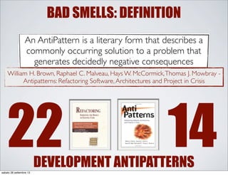 Detecting Bad Smells in Source Code using Change History Information | PPT