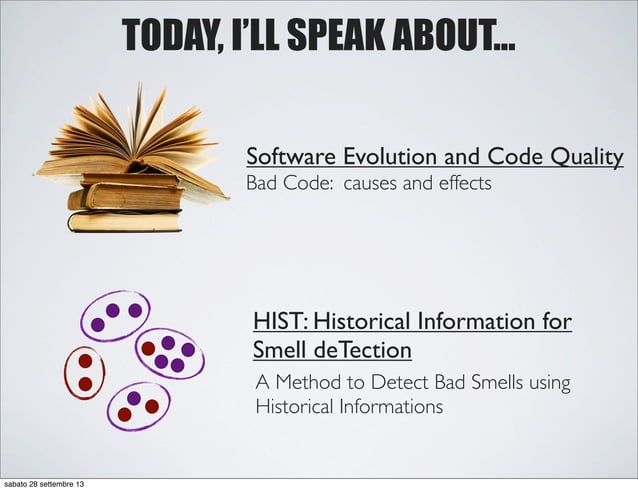 Detecting Bad Smells in Source Code using Change History Information | PPT