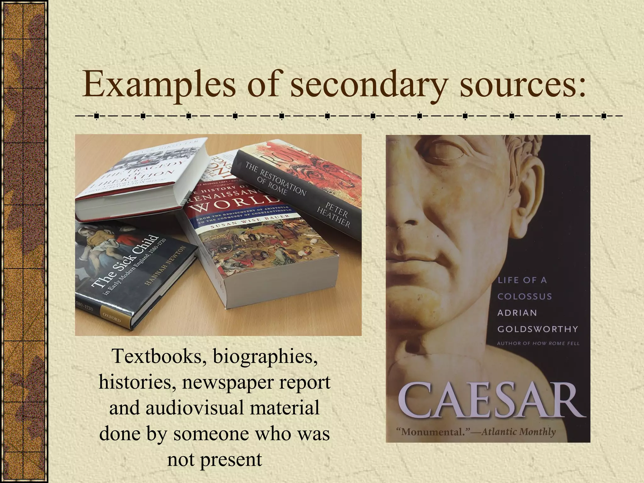Historical sources | PPT