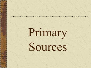 Historical sources | PPT