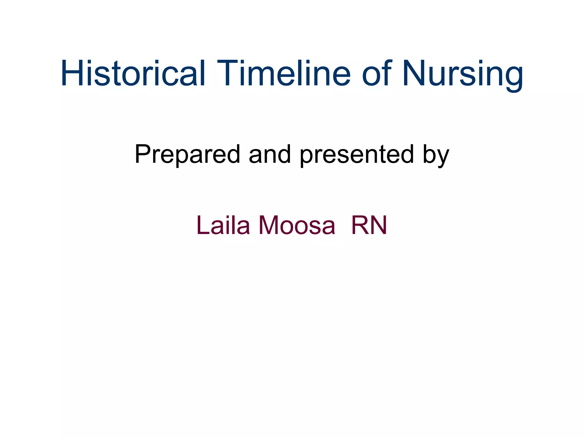 Historical timeline of nursing presentation | PPT