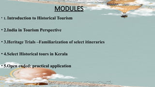 Historical Tourism in india MDC-Introductoin.pptx