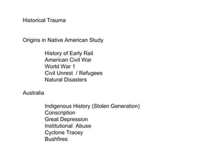 Historical Trauma And Social Documentary | PPT