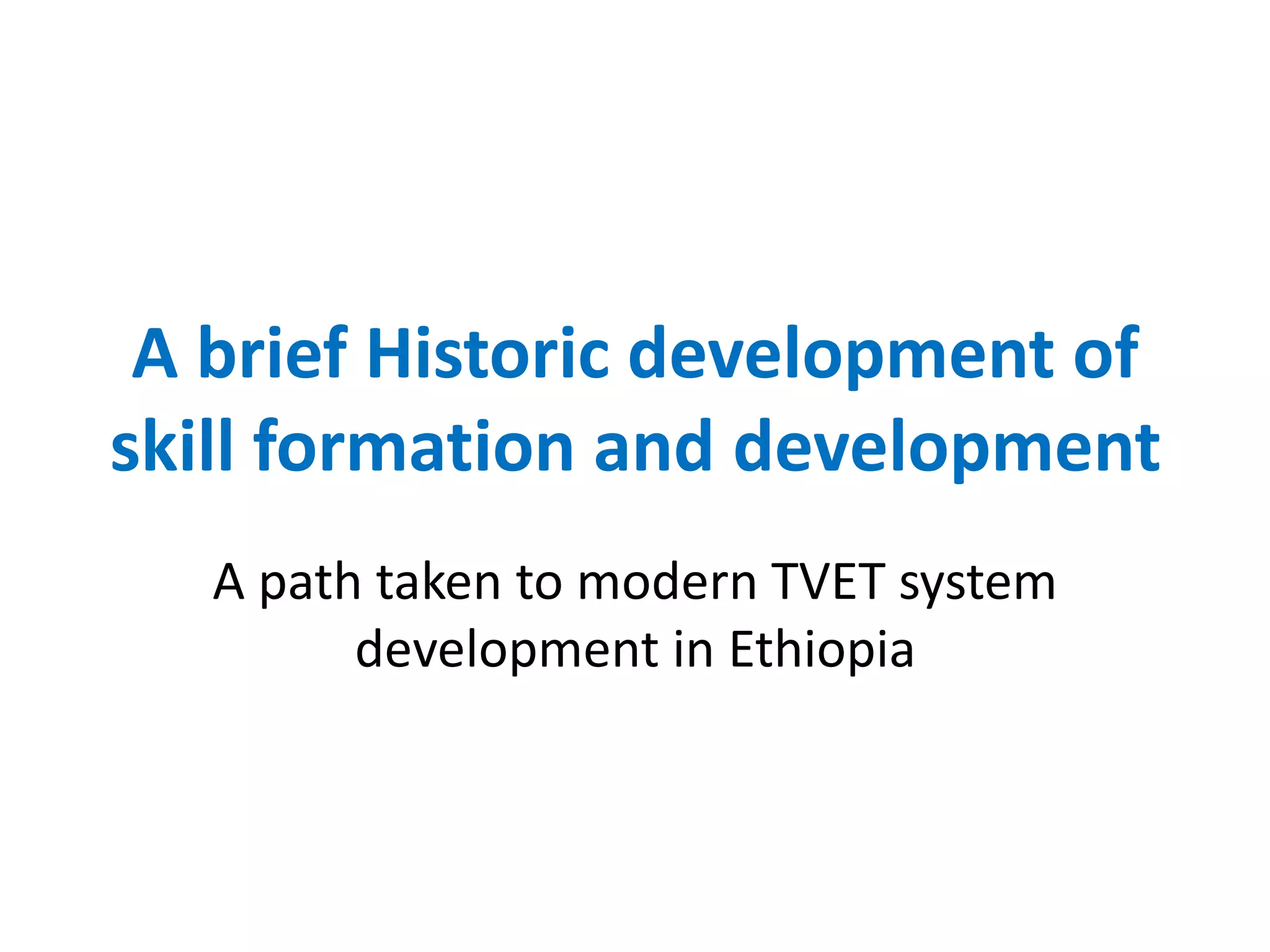 Historic development of skill formationreduced.ppt