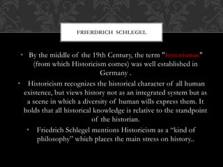 Historicism- The school of thought | PPTX