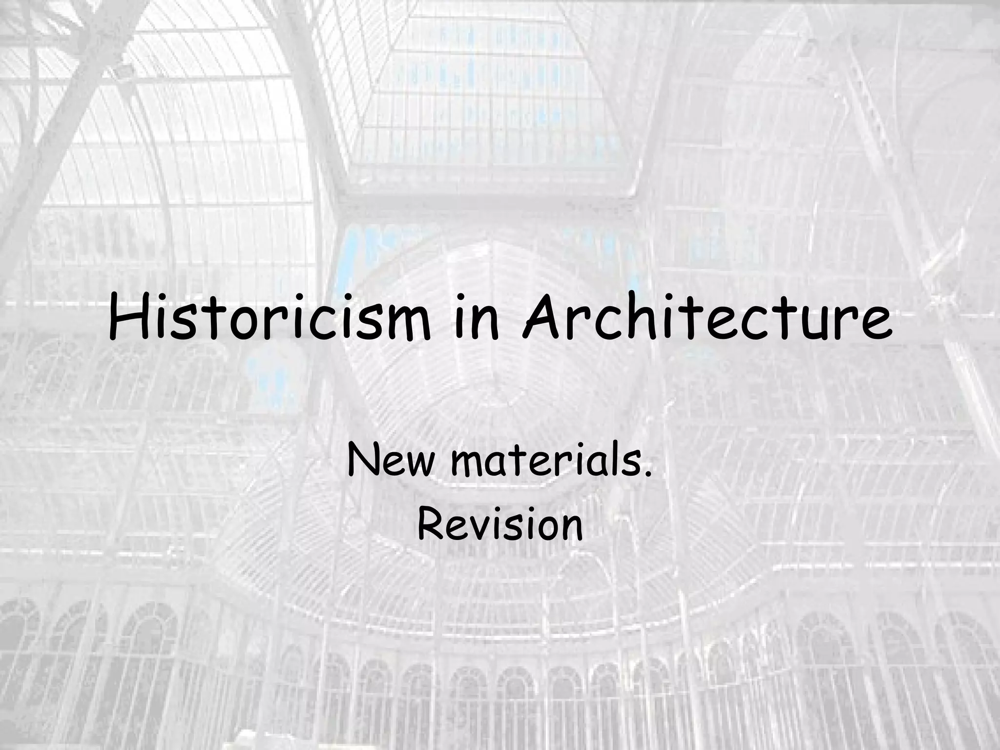 Historicism in architecture (new) | PPT
