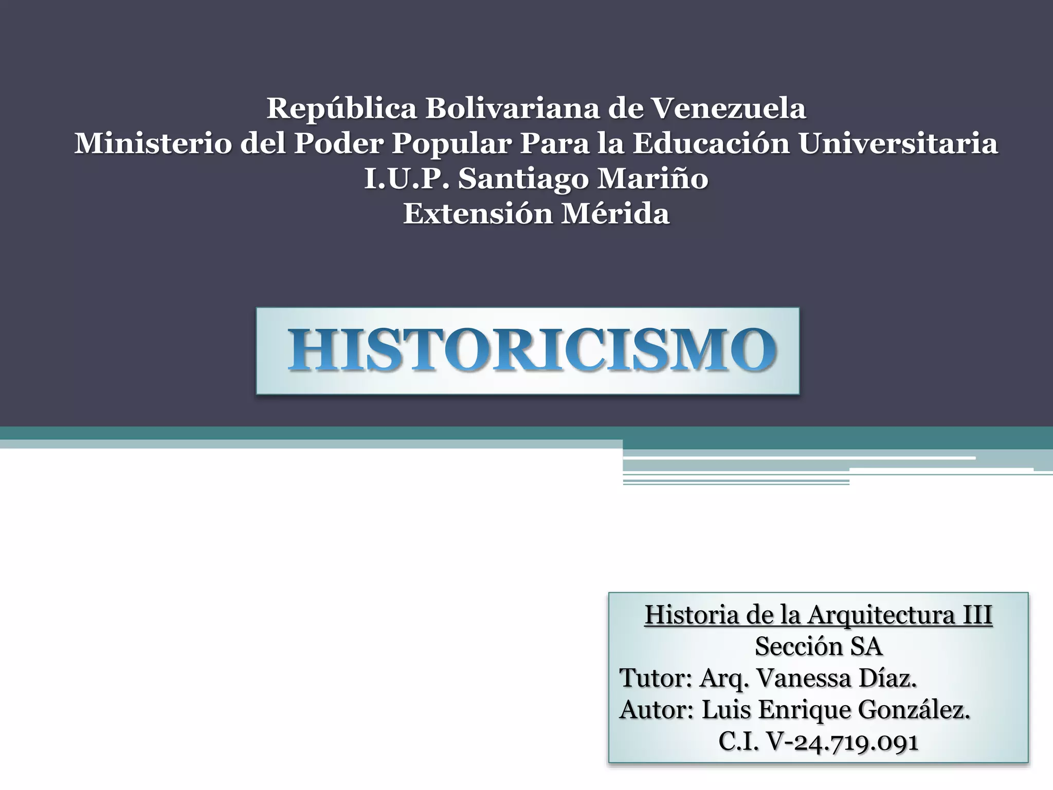 Historicismo | PPT