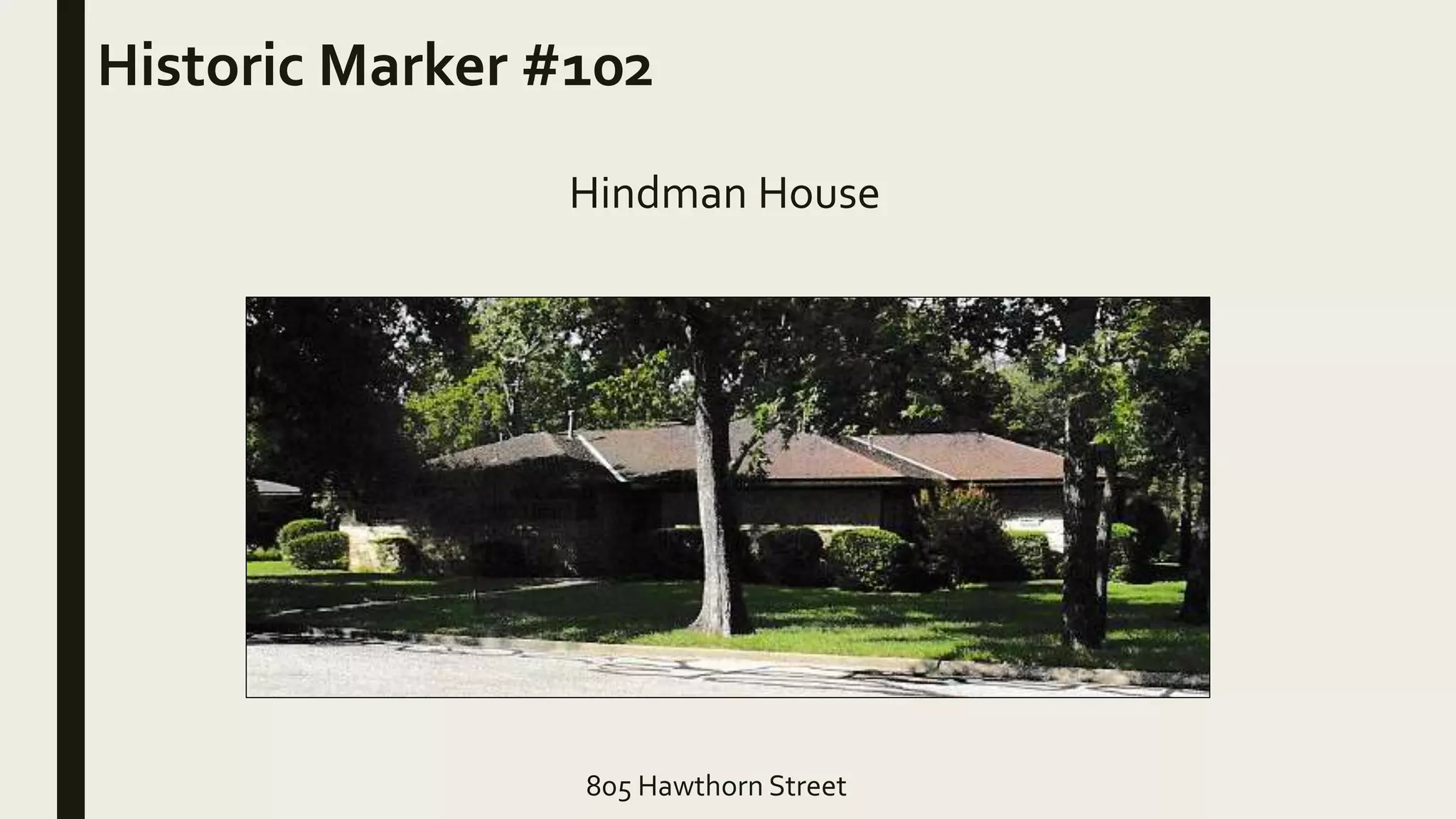 Historical Markers 101 and 102 | PPTX