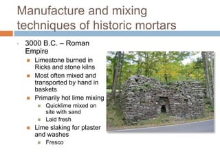 Historic Mortars, the Chemistry Behind What Binds Our Built Environment ...