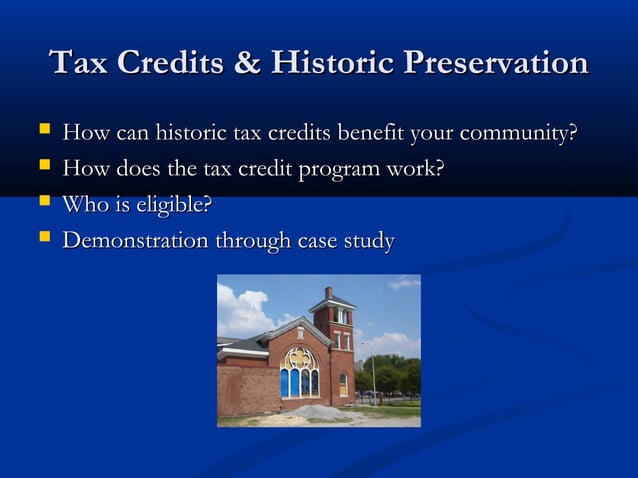 Historic tax credit program | PPT