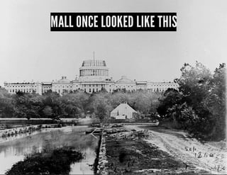 Histories of-the-national-mall | PPT