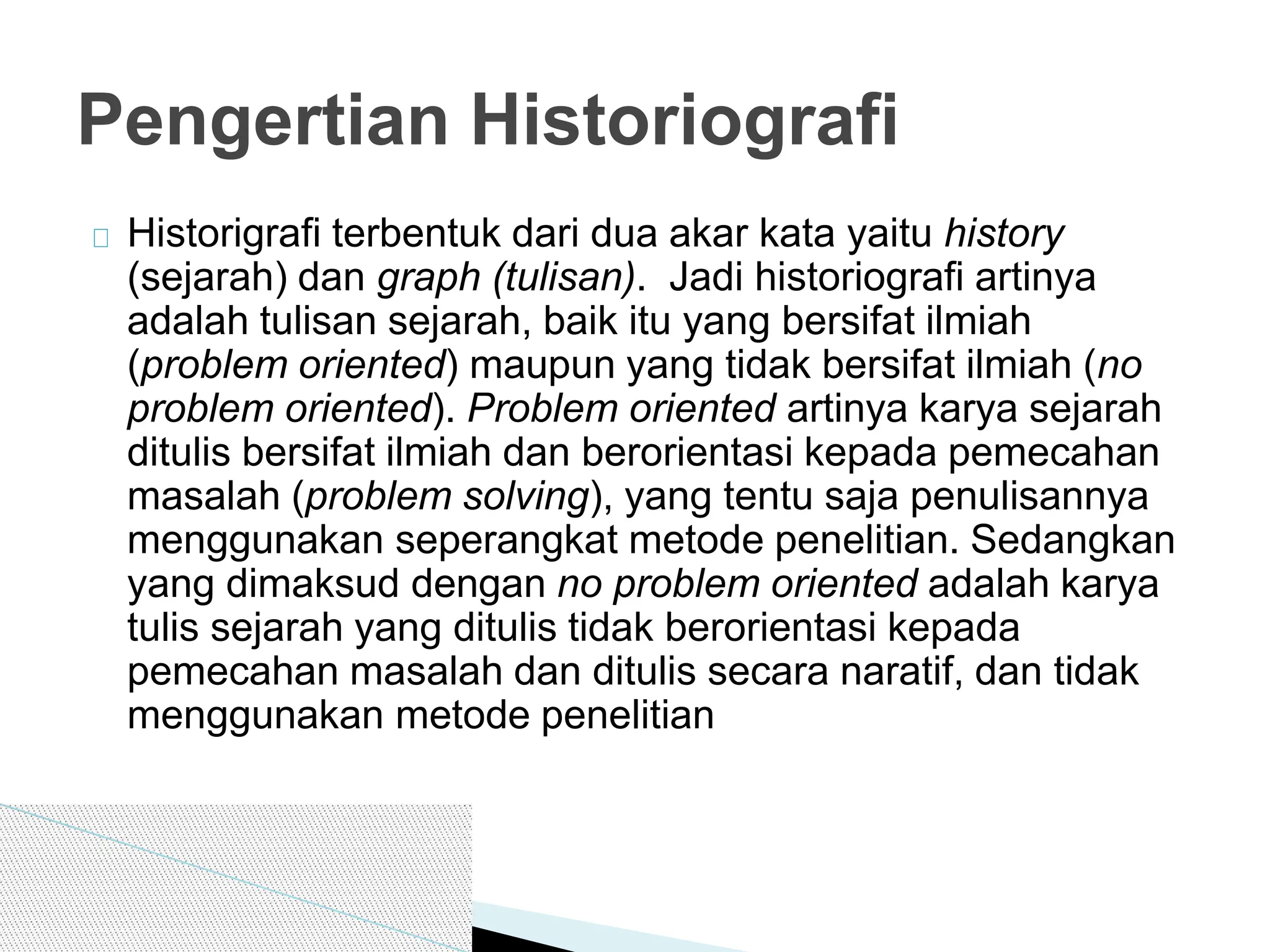 Mata pelajaran Sejarah Historiografi.pptx