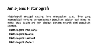 Sejarah Kelas X Bab Historiografi atau penulisasn sejarah | PPTX