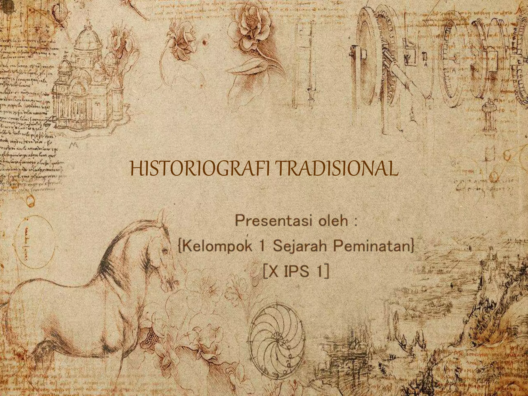 Historiografi Tradisional by ARyandra | PPTX