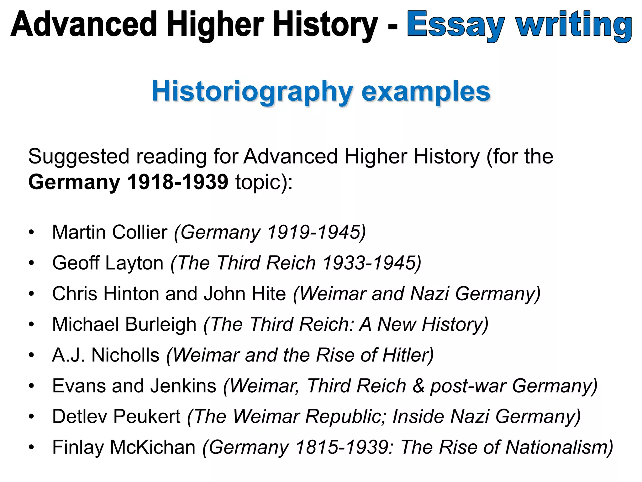 Historiography - Advanced Higher History essay | PPTX