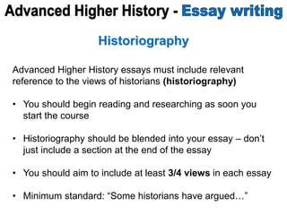 Historiography - Advanced Higher History essay | PPTX