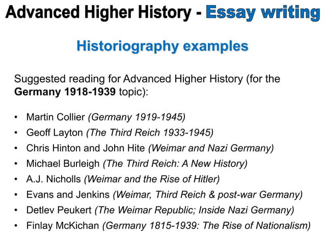 Historiography - Advanced Higher History essay | PPTX