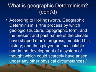 History 103 Geographic Determinism Through The Ages | PPT | Geography ...