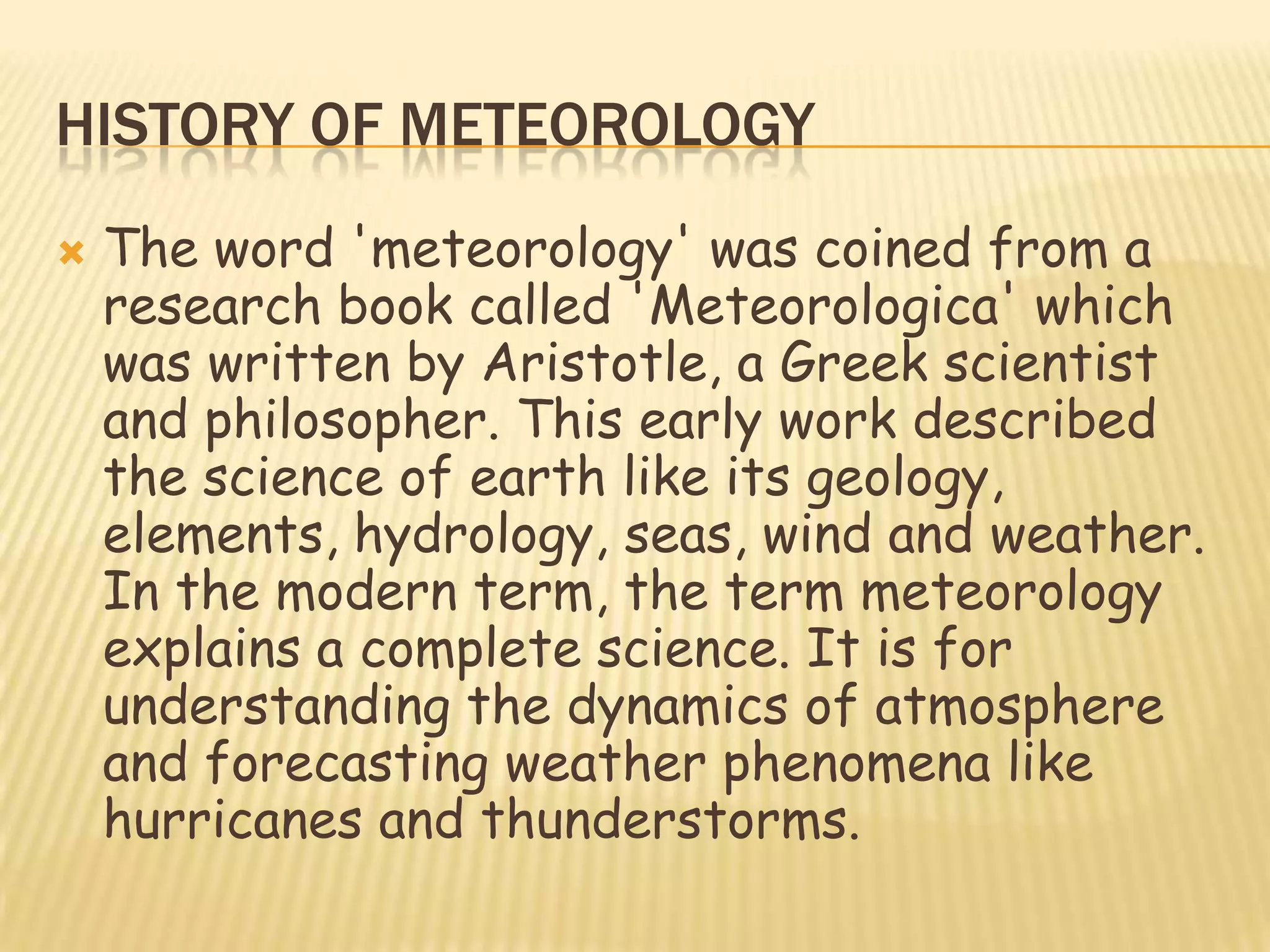 History of meteorology and invention of weather instruments by lota joy ...