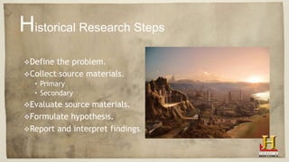 Historical Research Part 1 | PPTX