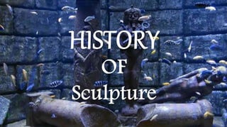 History of Sculpture | Sculptor and its Works | PPTX