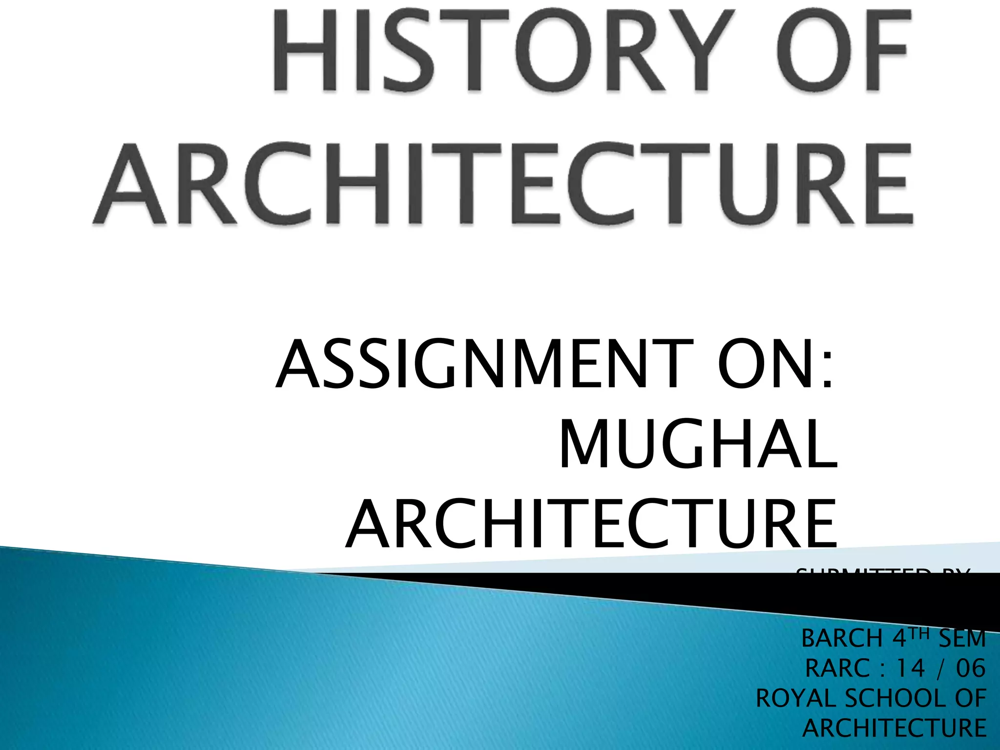 Mughal architectural history | PPTX