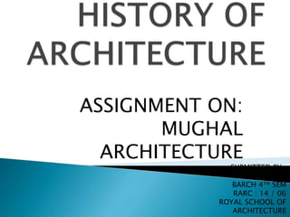 Mughal architectural history | PPTX