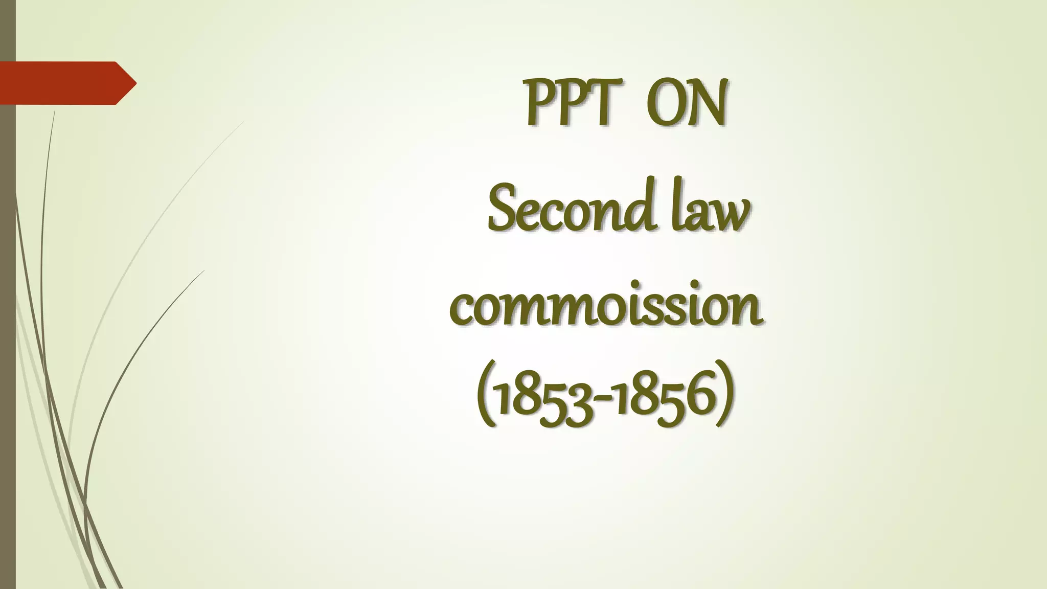 second law comission | PPTX
