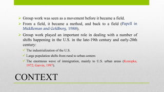 Historical Evolution of Group work | PPTX