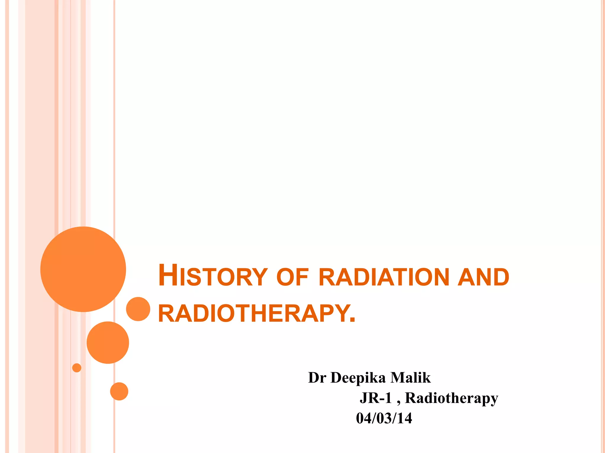 History of Radiotherapy | PPTX