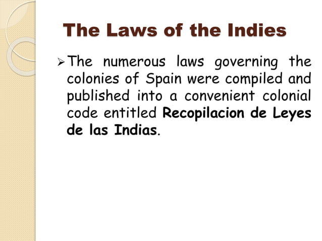 History : THE SPANISH COLONIAL SYSTEM | PPTX