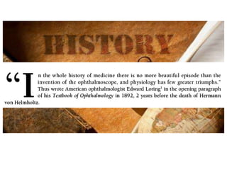 History of Indirect Ophthalmoscope | PPTX