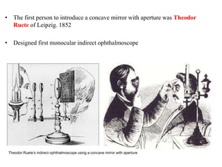 History of Indirect Ophthalmoscope | PPTX