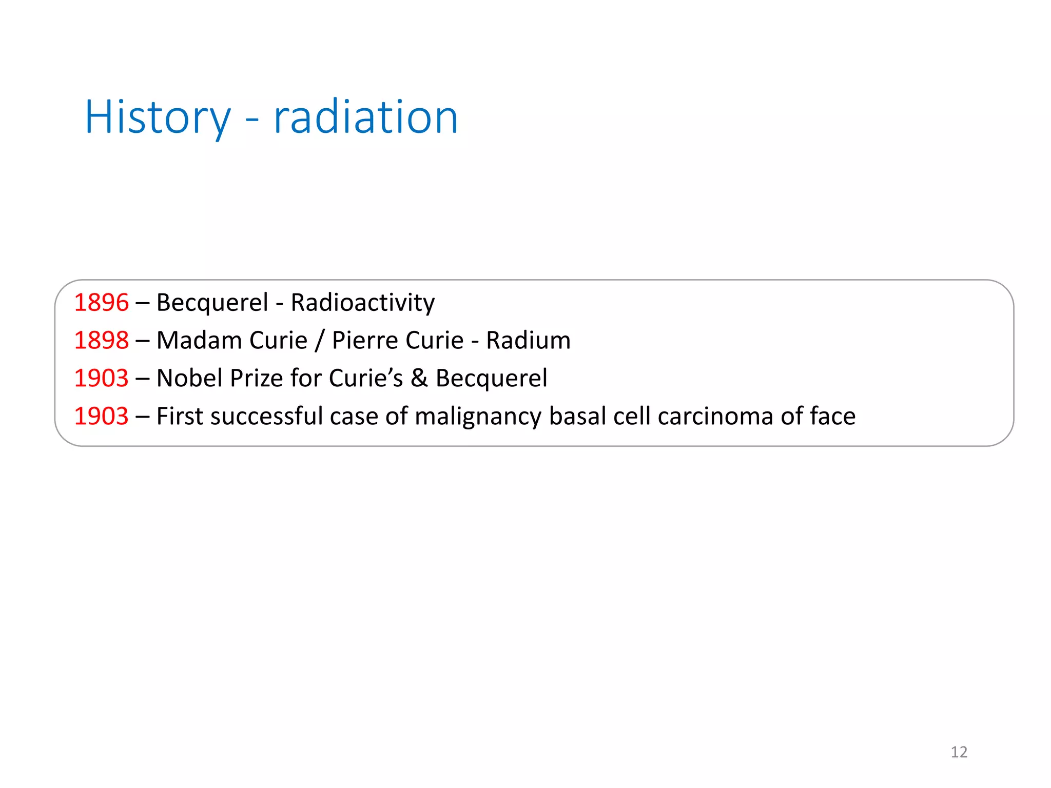 History of radiation therapy and application | PPTX