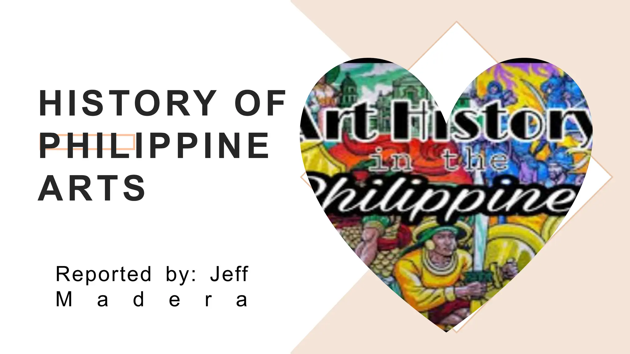 History of Philippine Arts from Pre-Colonial to Present | PPTX