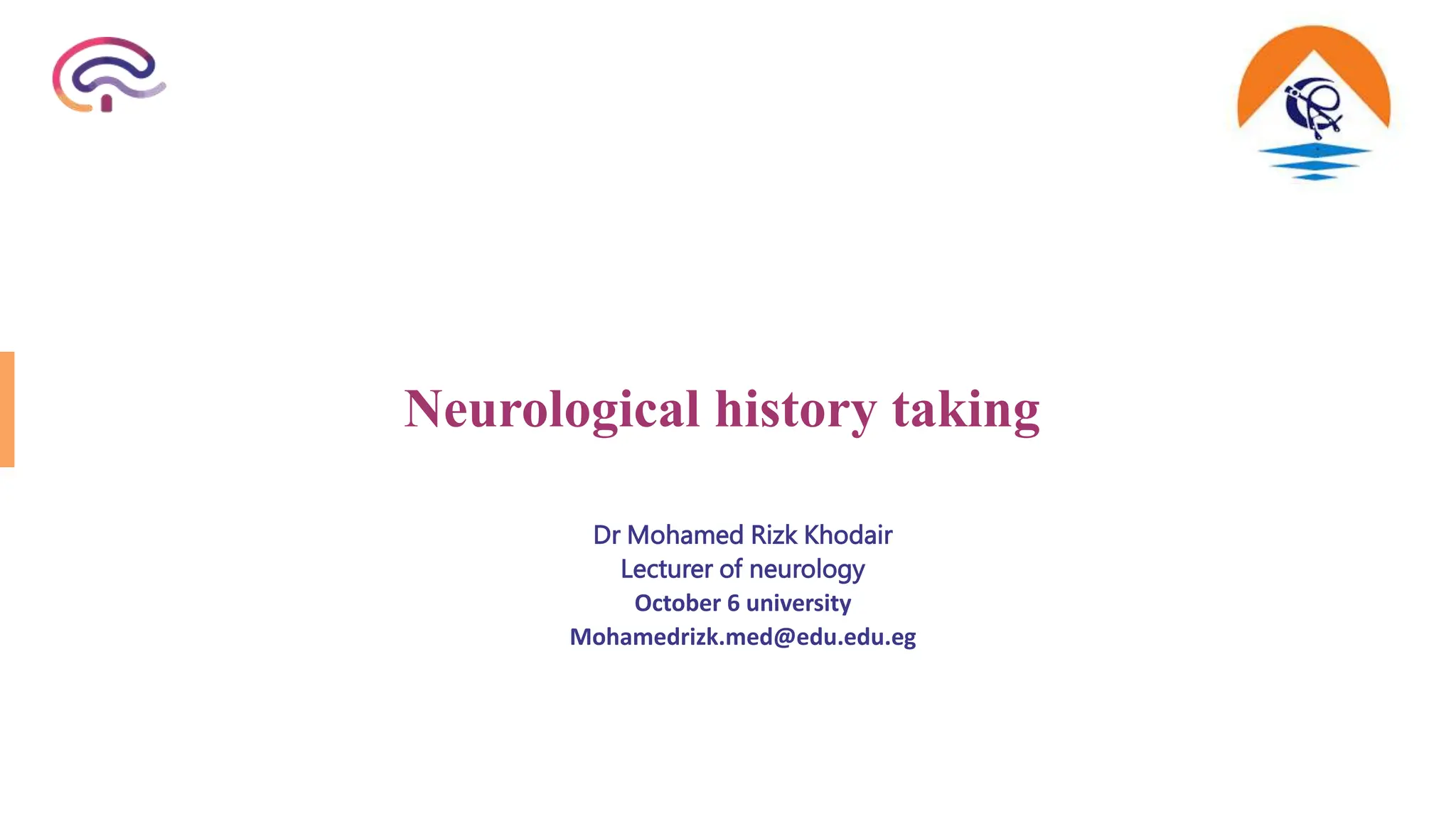 Neurological history taking (2024) . | PPTX