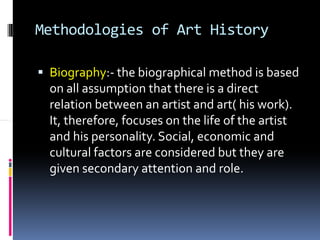 art history and its methodologies briefly explained | PPT