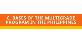 HISTORY-AND-NATURE-OF-MULTIGRADE-PROGRAM-cd_012624.pptx