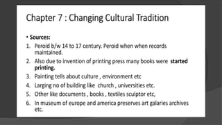Changing cultural traditions noted .pptx