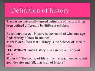 History meaning, nature, objective | PPTX