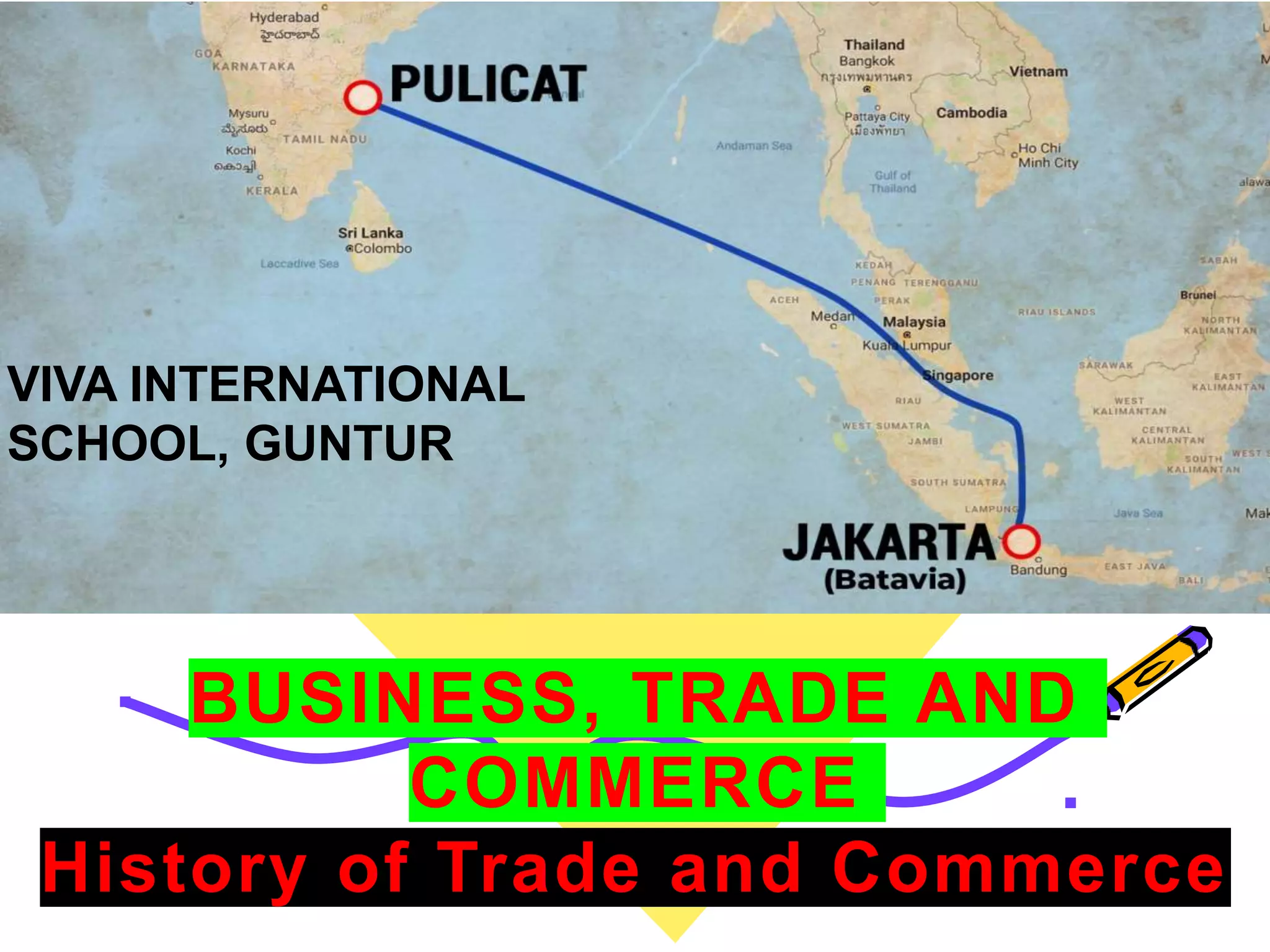 History of Trade and Commerce in Ancient India . p1 VIVA VVIT | PPTX