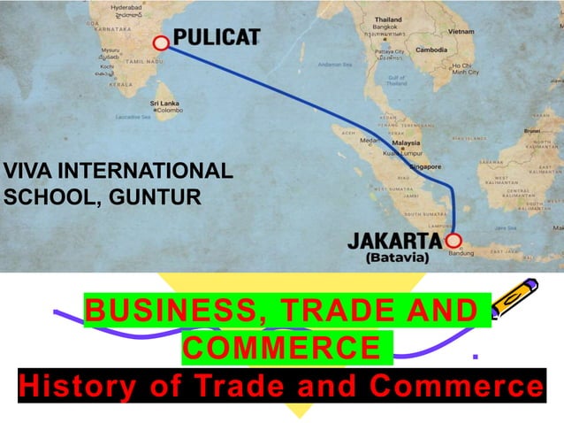 History of Trade and Commerce in Ancient India . p1 VIVA VVIT | PPTX