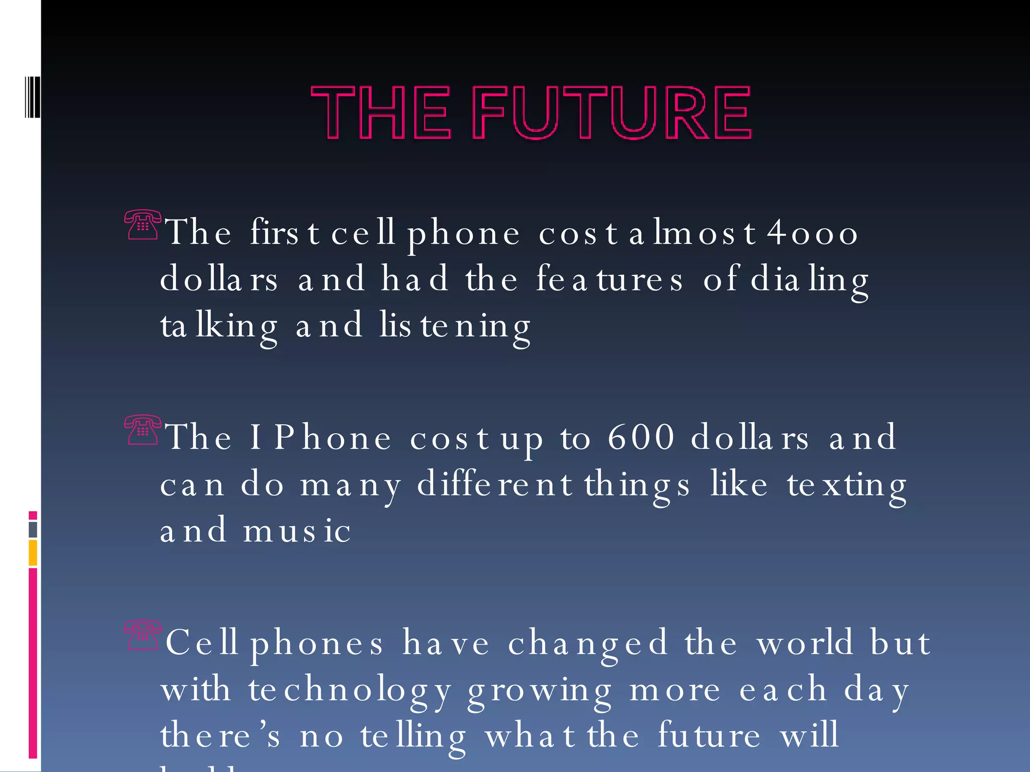 History Of Cell Phones | PPT | Smartphones | Consumer Electronics